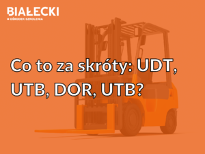 Co to za skróty? DOR, UTB, UCB i UDT 📚